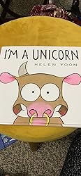 I'm a Unicorn: Yoon, Helen, Yoon, Helen: 9781536219760: Amazon.com: Books