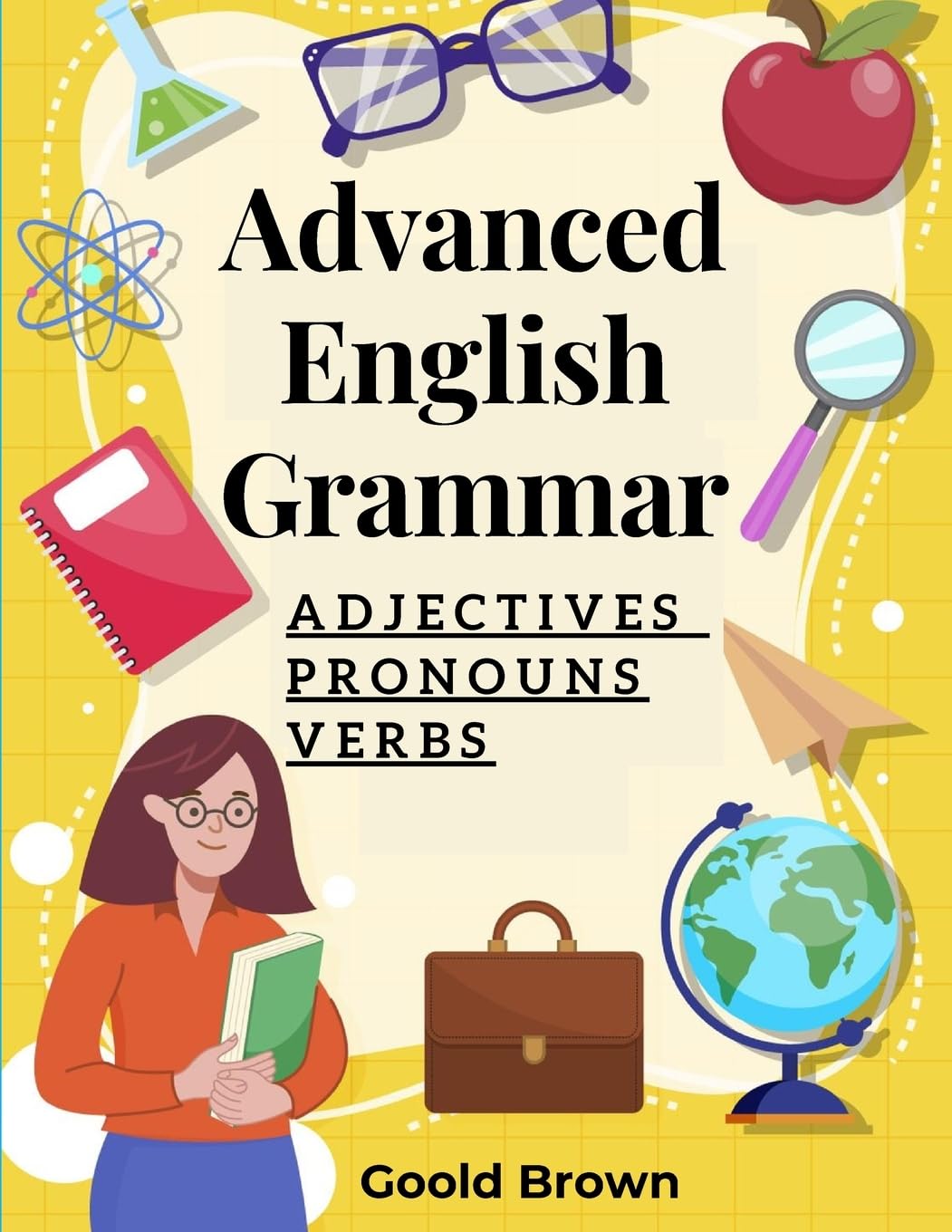 Advanced English Grammar Adjectives Pronouns And Verbs | Desertcart INDIA