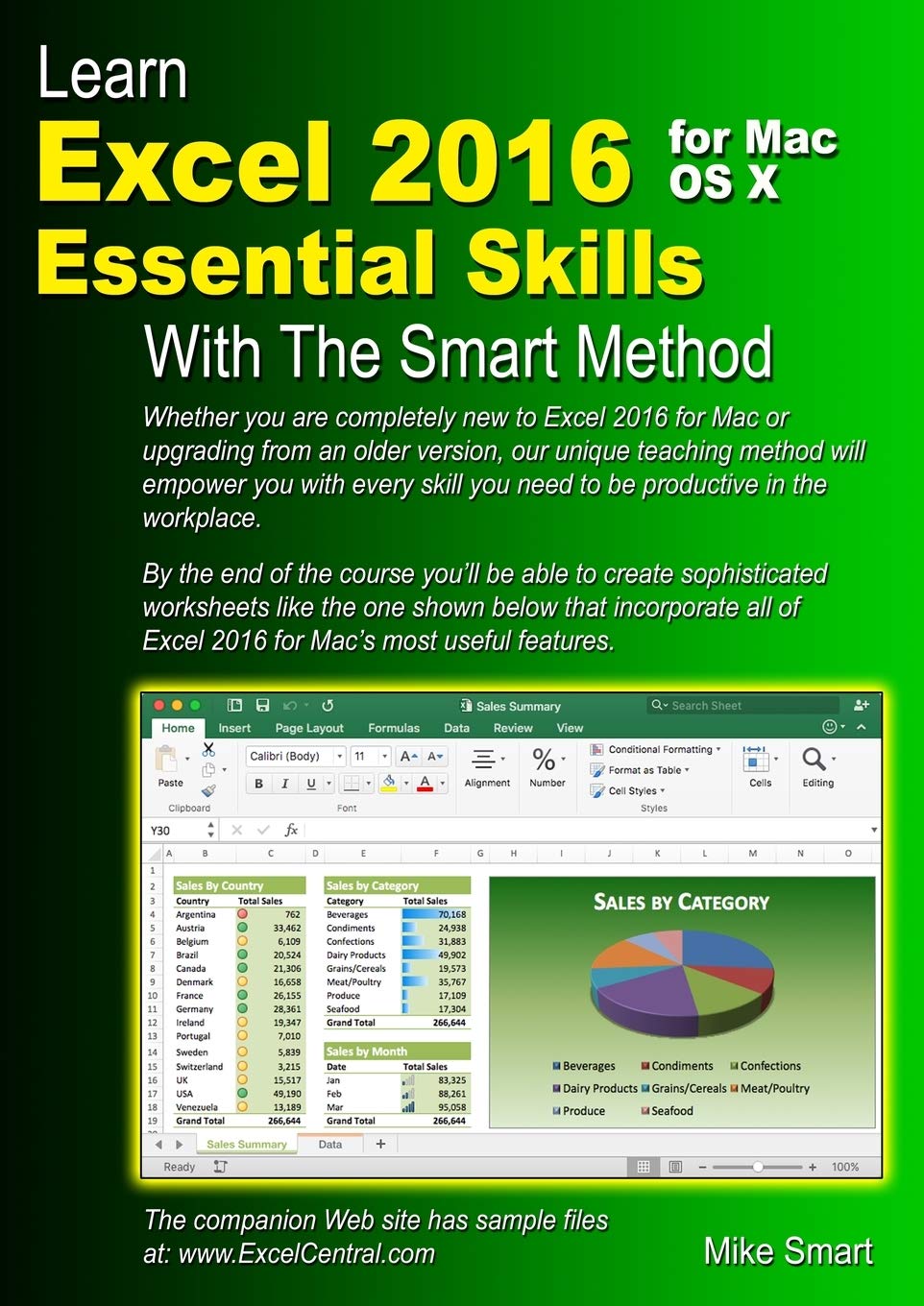 Learn Excel 2016 Essential Skills for Mac OS X with The Smart Method: Courseware tutorial for ...
