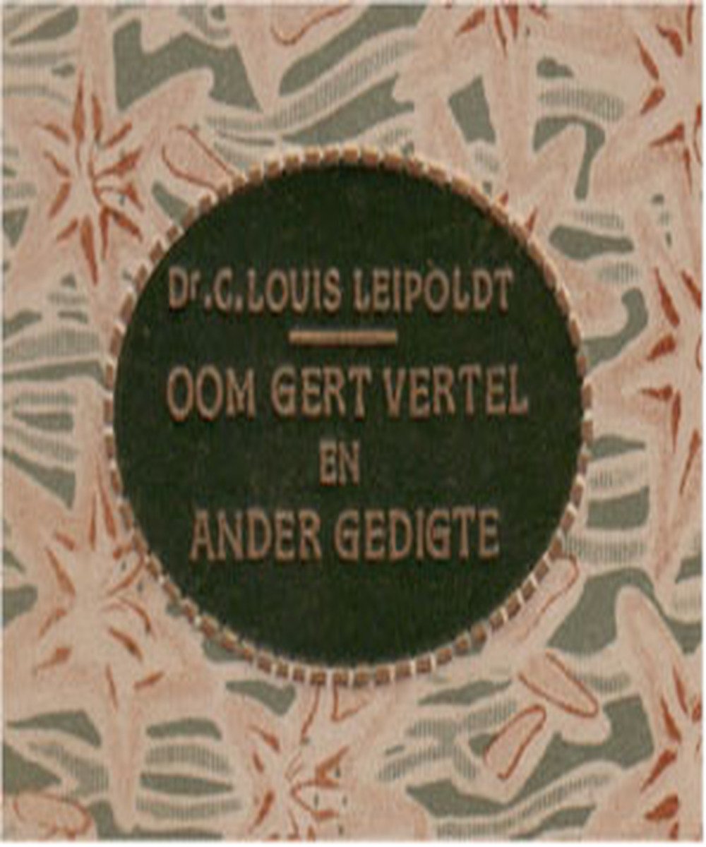 Oom Gert Vertel en Ander Gedigte (Afrikaans Edition) eBook : Leipoldt ...