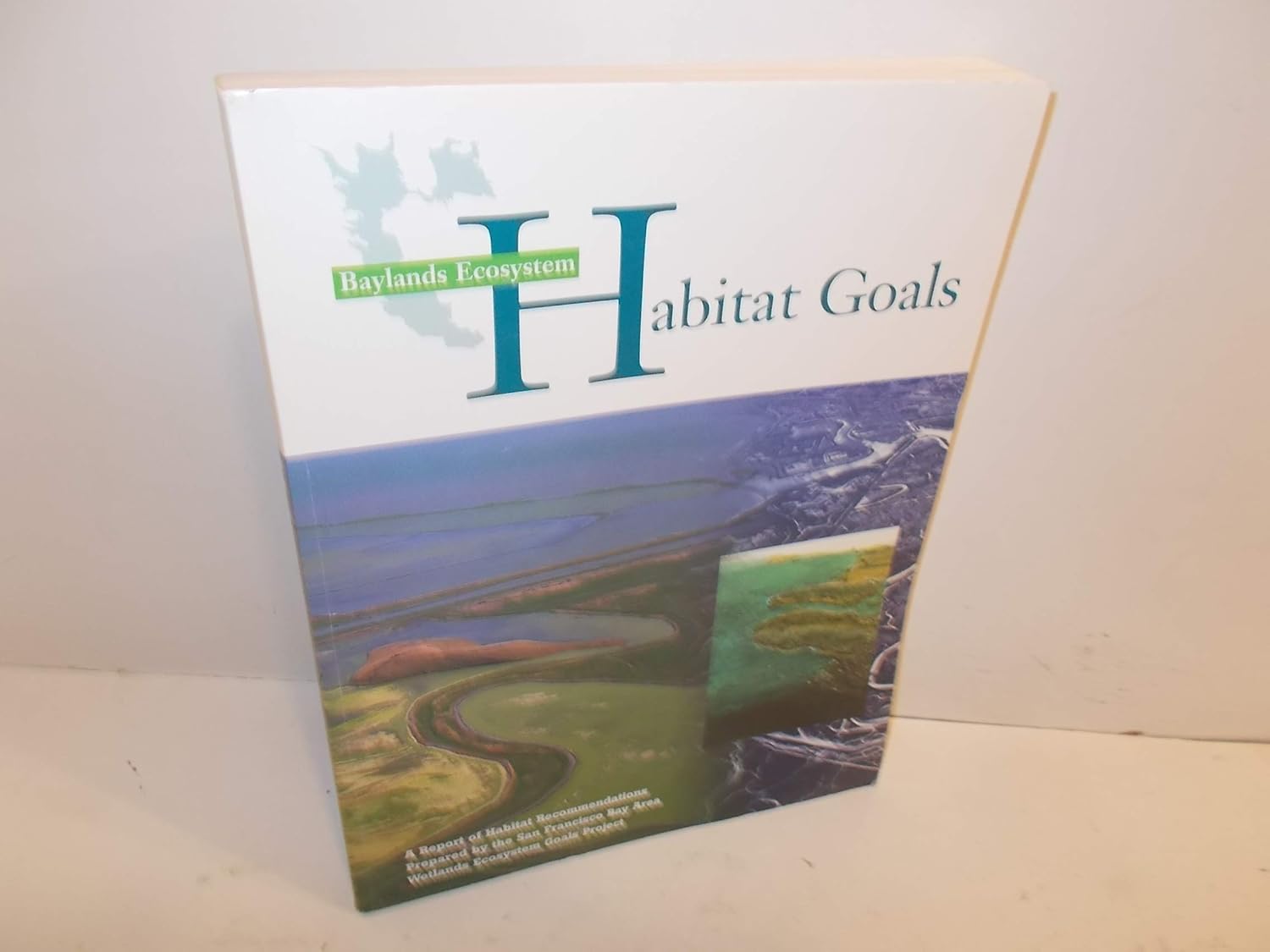 baylands Ecosystem: Habitat Goals: michael; Olofson Monroe: Amazon.com ...