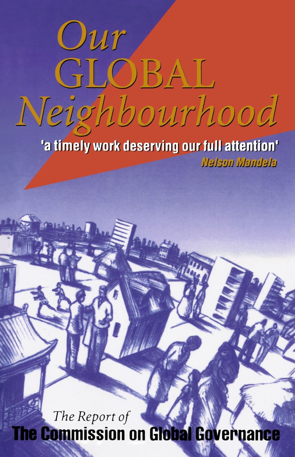 Amazon.com: Our Global Neighborhood: The Report of the Commission on ...