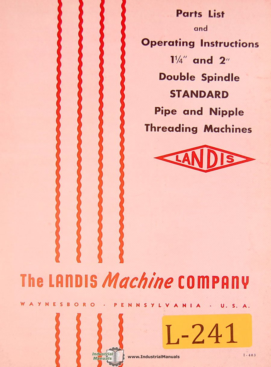 Landis Landmaco and Double Spindle Pipe & Nipple Threading Machine ...