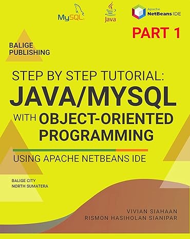 STEP BY STEP TUTORIAL: JAVA/MYSQL With Object-Oriented Programming Using Apache NetBeans IDE ...