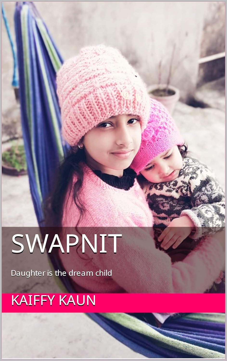 Swapnit: Daughter is the dream child (Hindi Edition) eBook : Kaun ...