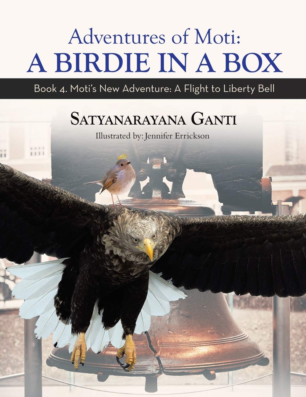 Adventures of Moti: Book 4. Moti's New Adventure: A Flight to Liberty ...