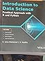 Buy Introduction to Data Science:Practical Approach with R and Python ...