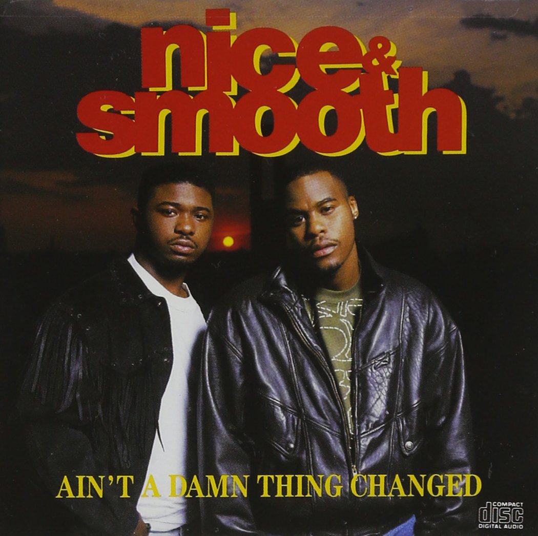 Nice & Smooth - Ain't A Damn Thing. - Amazon.com Music