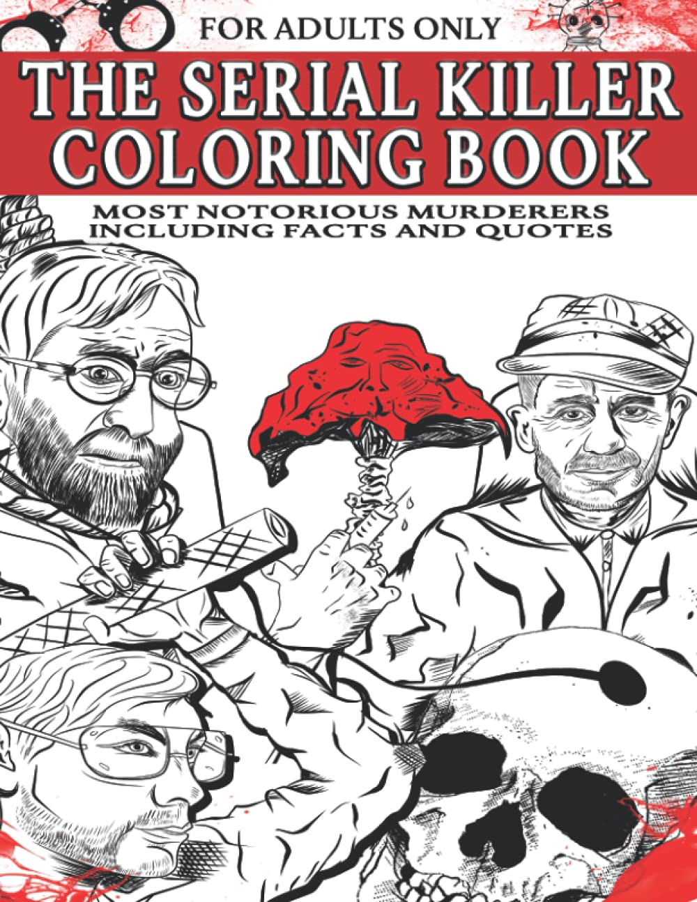 Buy The Serial Killer Coloring Book for Adults: Most Notorious ...