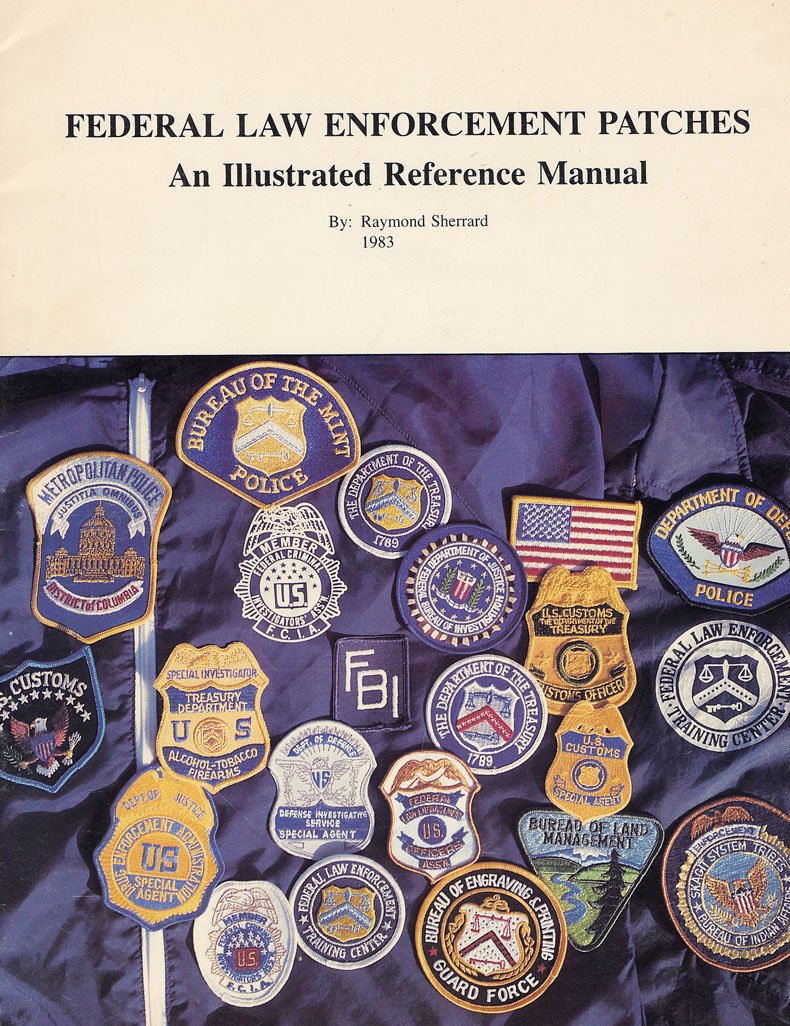 Amazon | Federal Law Enforcement Patches: An Illustrated Reference ...