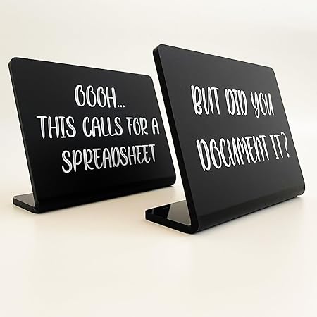 Amazon.com : LJSCARE Funny Desk Signs Set of 2 - But Did You Document ...