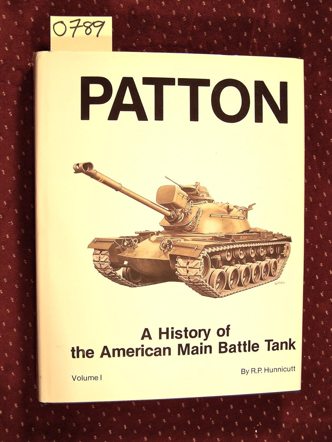 Patton: A History of the American Main Battle Tank: v. 1: Amazon.co.uk ...