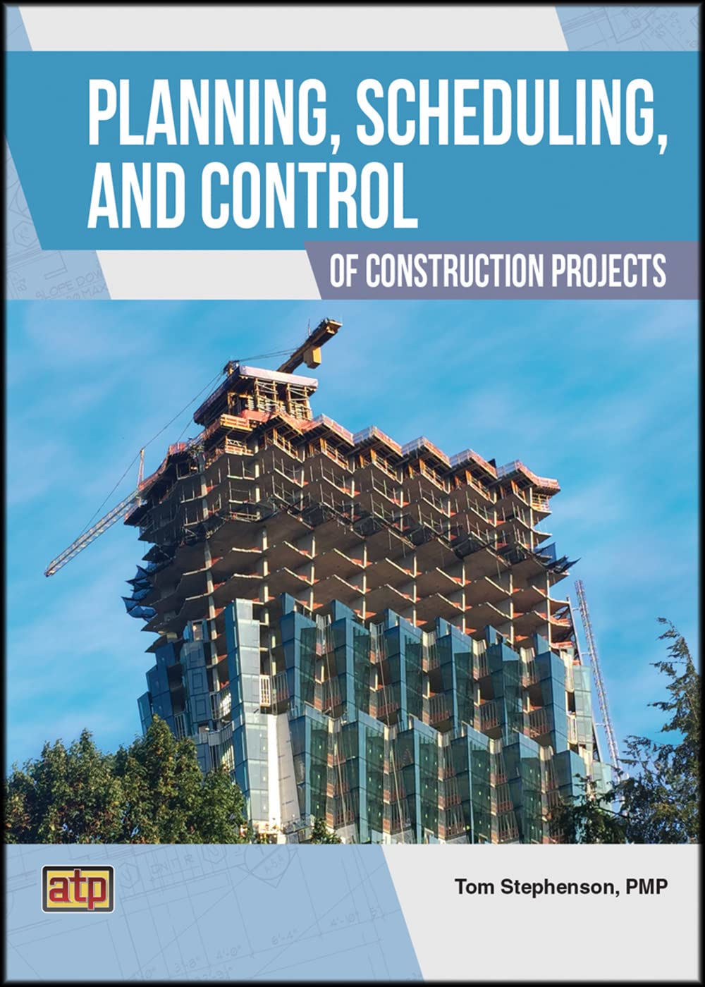 Planning, Scheduling, and Control of Construction Projects: Stephenson ...