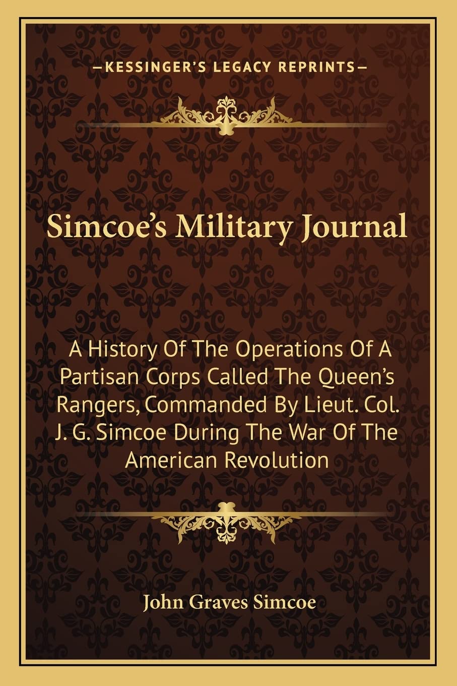 Amazon.com: Simcoe's Military Journal: A History Of The Operations Of A ...