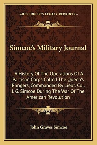 Amazon.com: Simcoe's Military Journal: A History Of The Operations Of A ...