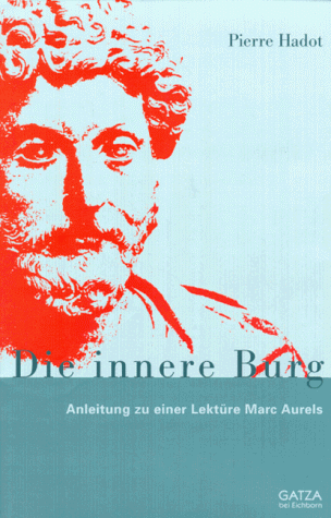 Amazon.com: Die innere Burg. Anleitung zu einer Lektüre Marc Aurels ...