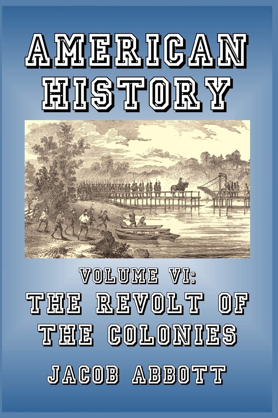 Snapklik.com : The Revolt Of The Colonies