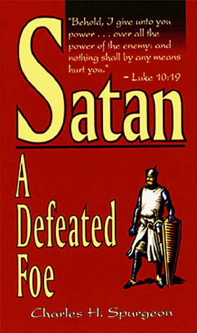 Amazon.com: Satan: A Defeated Foe: 9780883682678: Spurgeon, C. H.: Books