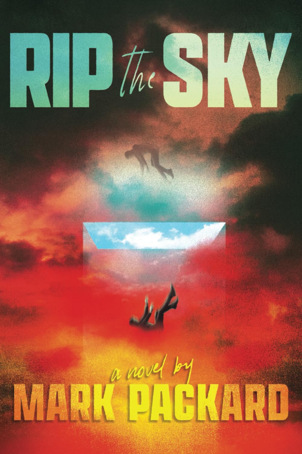 Rip the Sky: Packard, Mark: 9798988298816: Amazon.com: Books