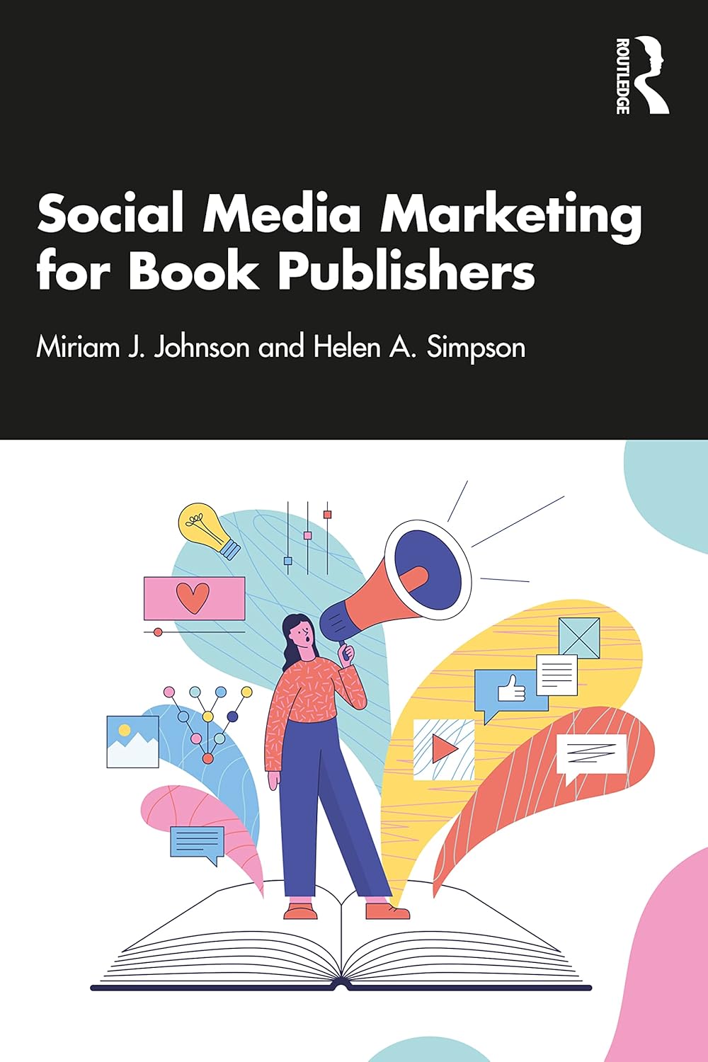 Amazon.com: Social Media Marketing for Book Publishers: 9781032231556 ...