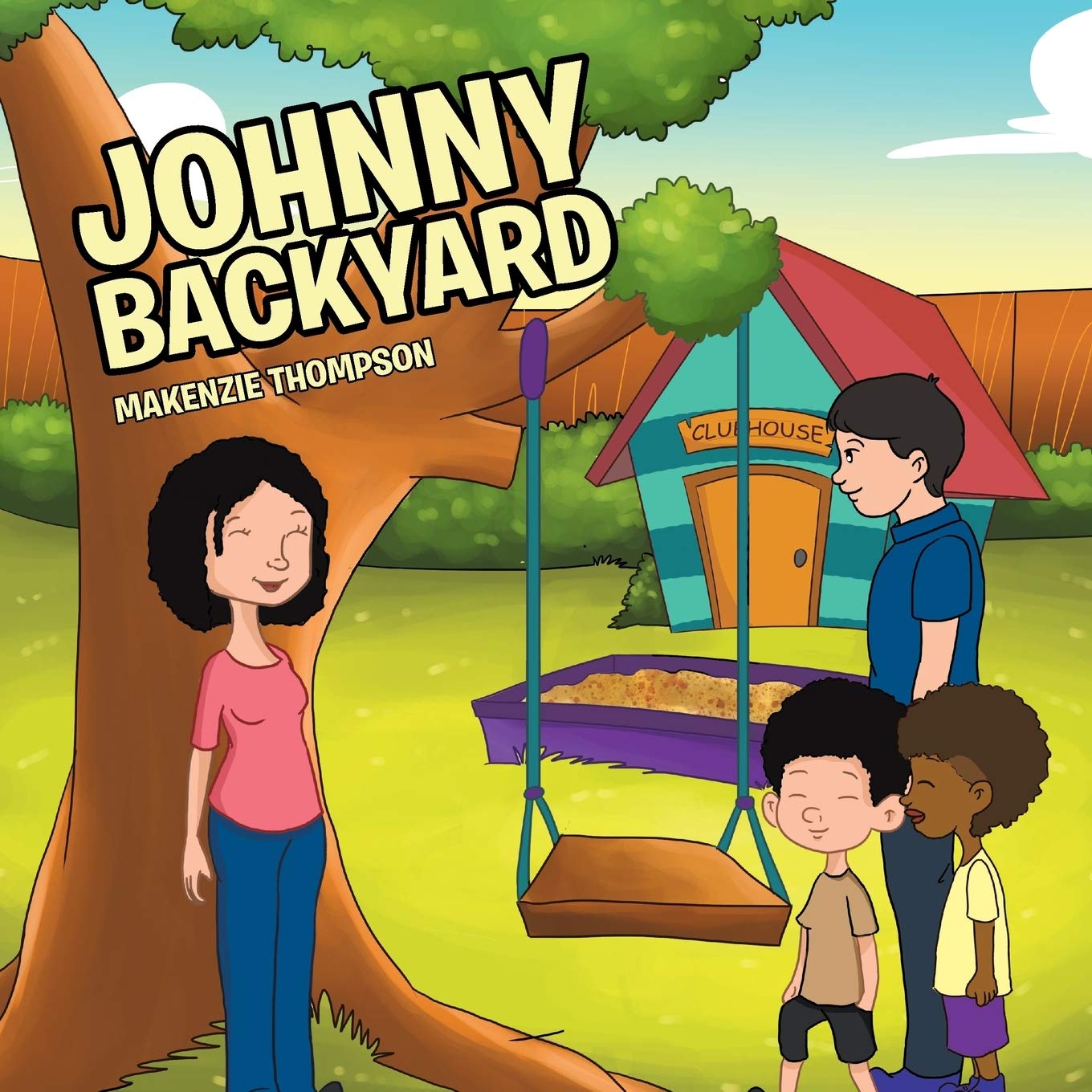Johnny Backyard: Thompson, Makenzie: 9781543458428: Amazon.com: Books