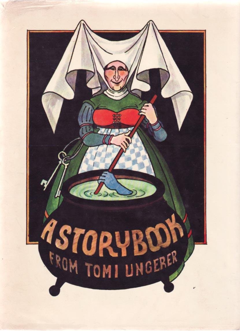 A storybook from Tomi Ungerer: Ungerer, Tomi/ Others, Tomi Ungerer ...