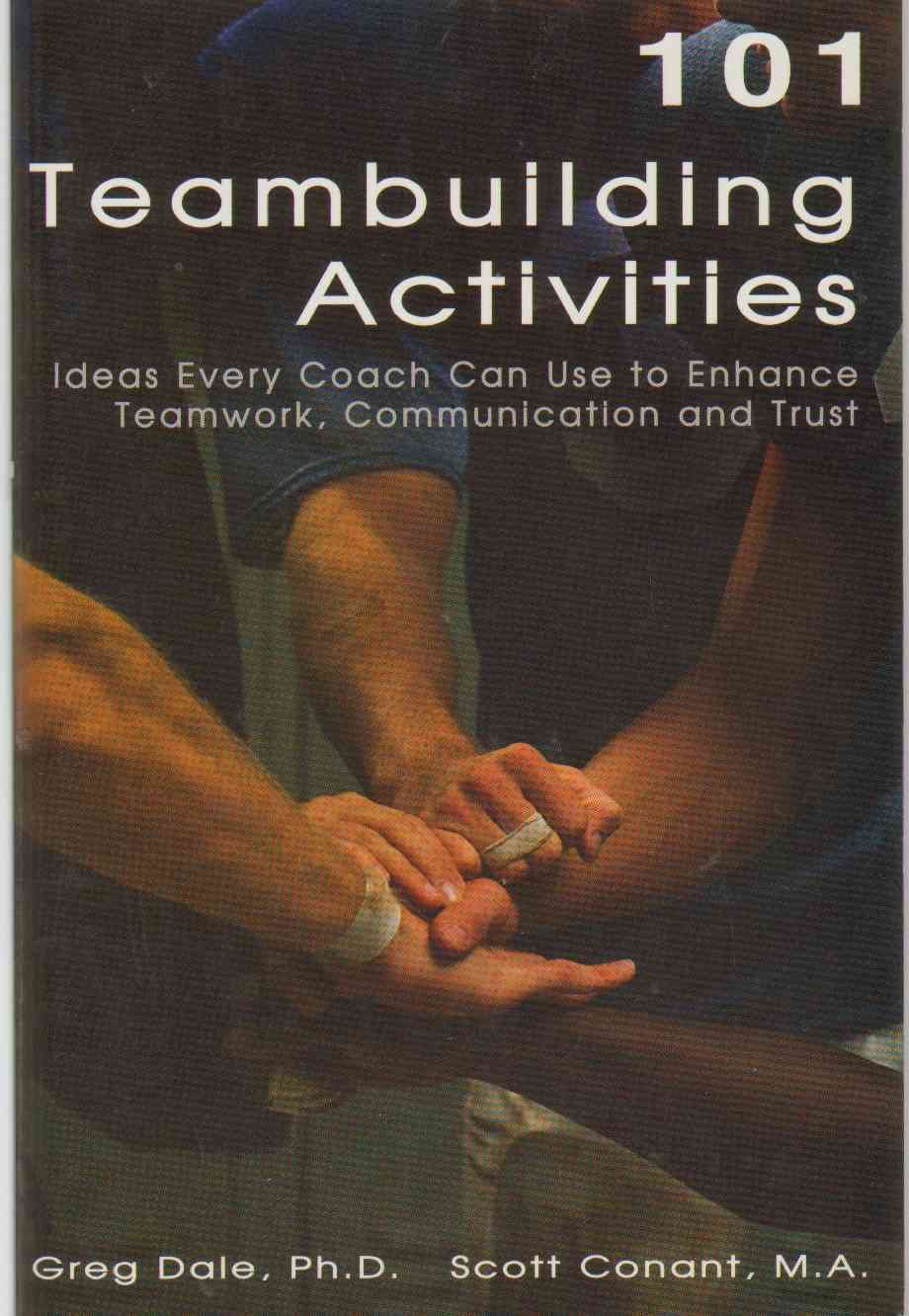 101 TEAMBUILDING ACTIVITIES Ideas Every Coach Can Use to Enhance ...