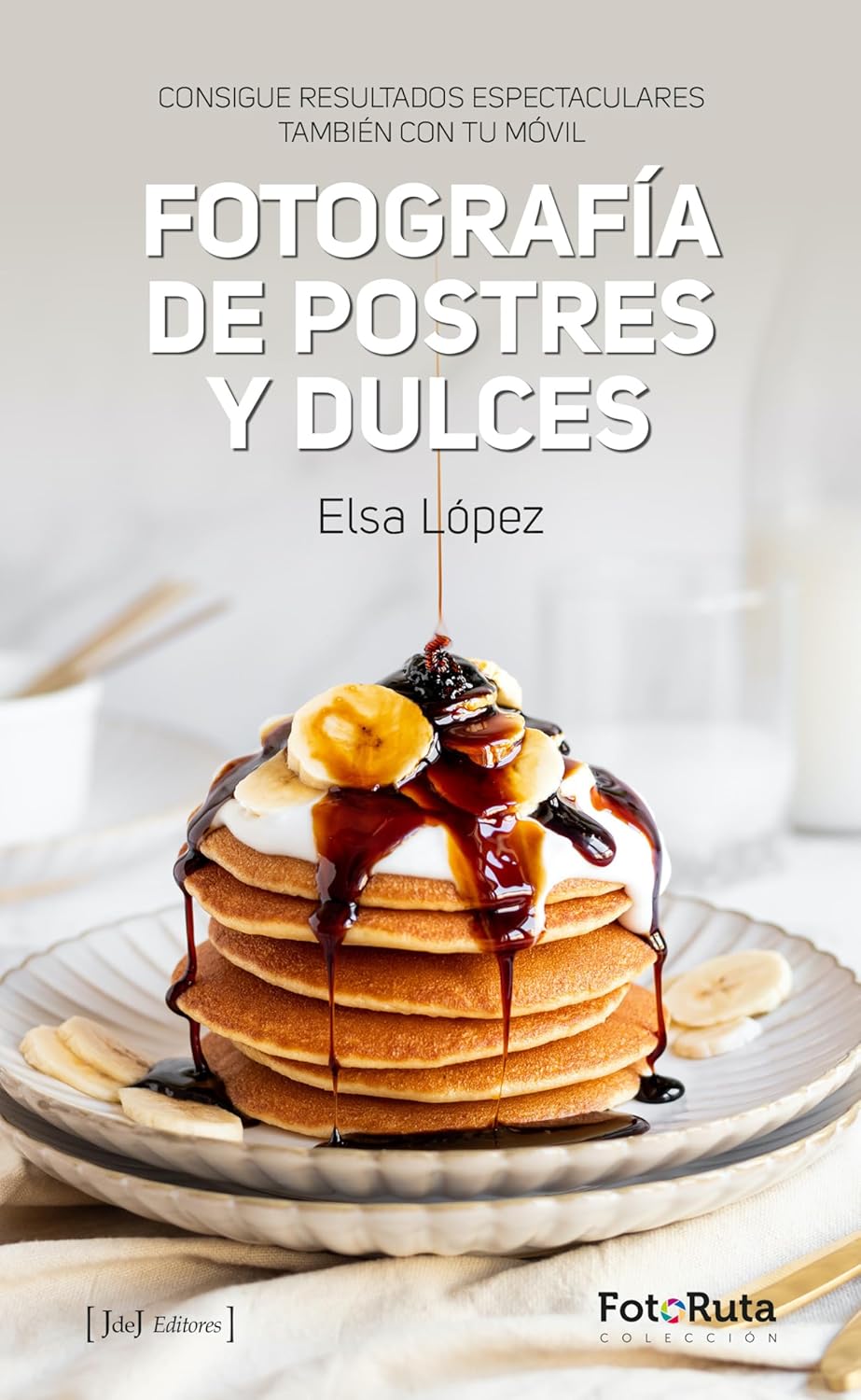Fotografía de postres y dulces: Consigue resultados espectaculares ...
