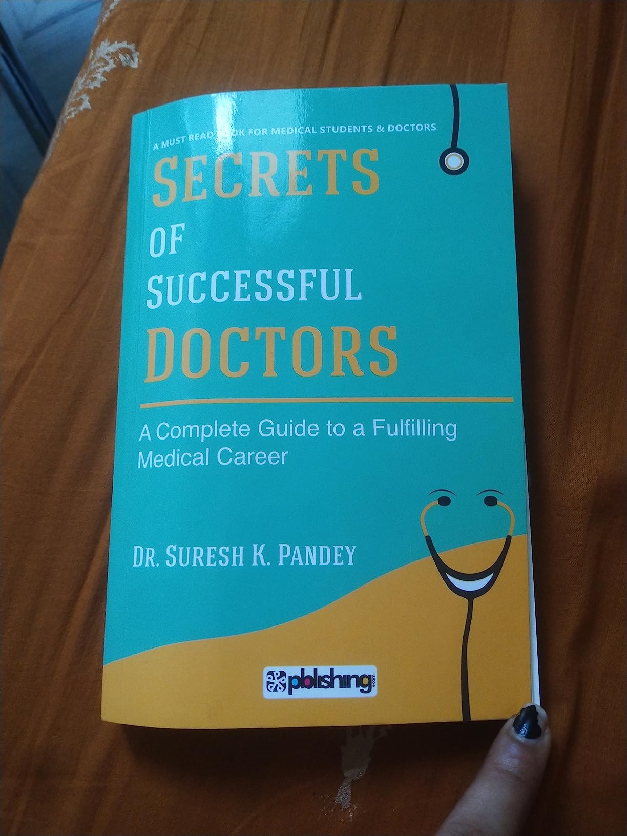 Buy Secrets of Successful Doctor : The Complete Guide to a Fulfilling ...