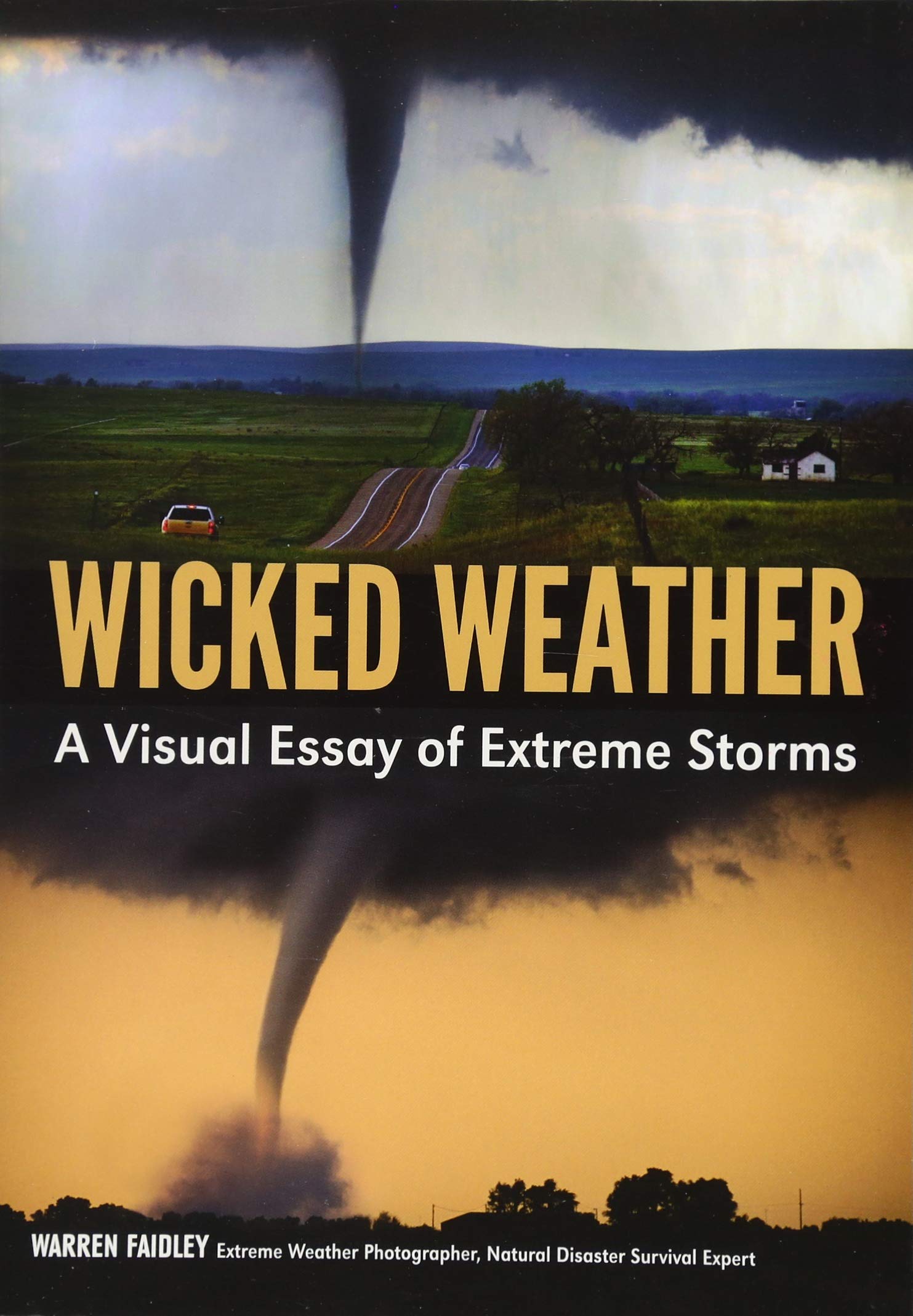 Amazon.com: Wicked Weather: A Visual Essay of Extreme Storms ...