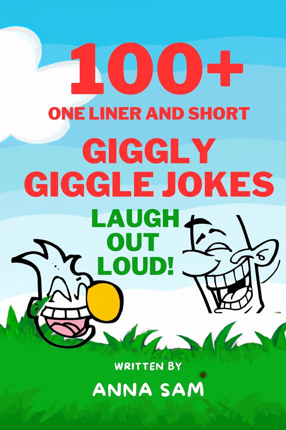 Giggle Wiggly Jokes for KIds Funniest Jokes for Kids: 100+: Hilarious ...
