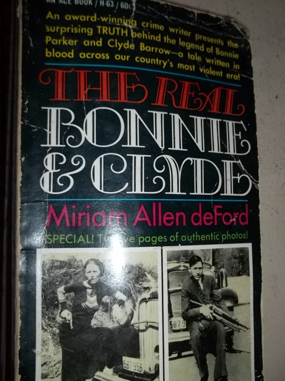 The Real Bonnie and Clyde: Books - Amazon.ca