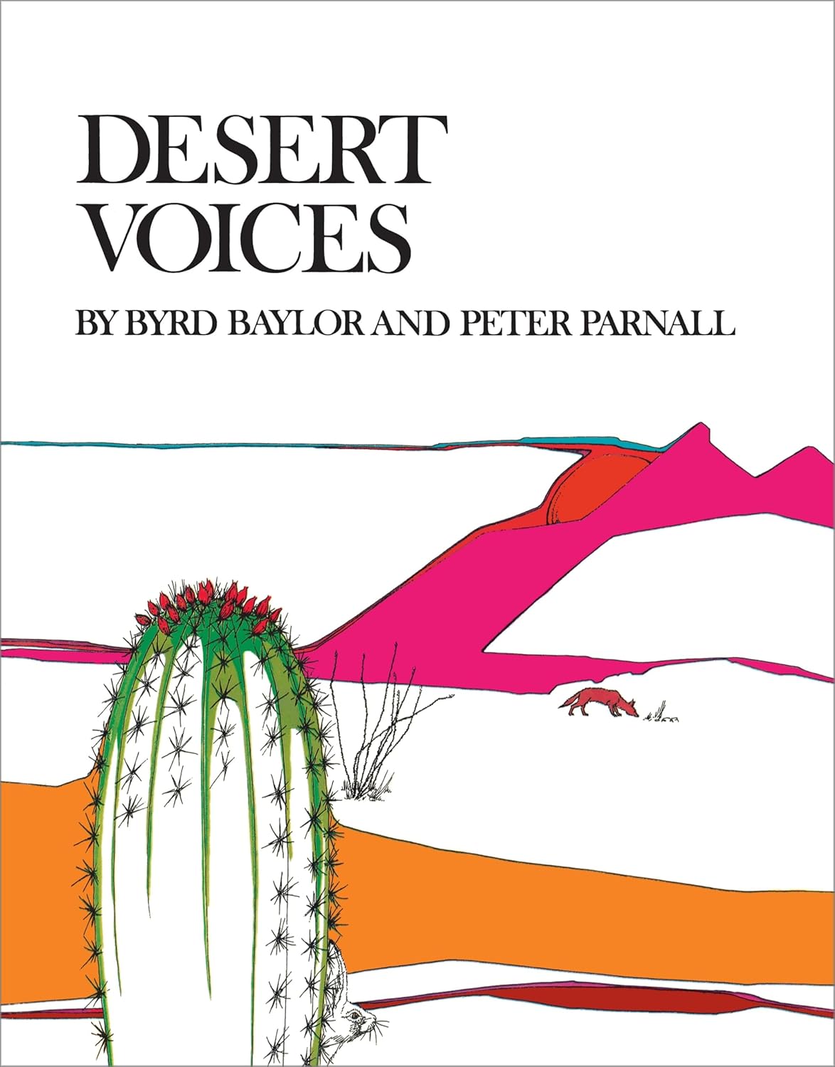 Desert Voices: Baylor, Byrd, Parnall, Peter: 9780684167121: Amazon.com ...