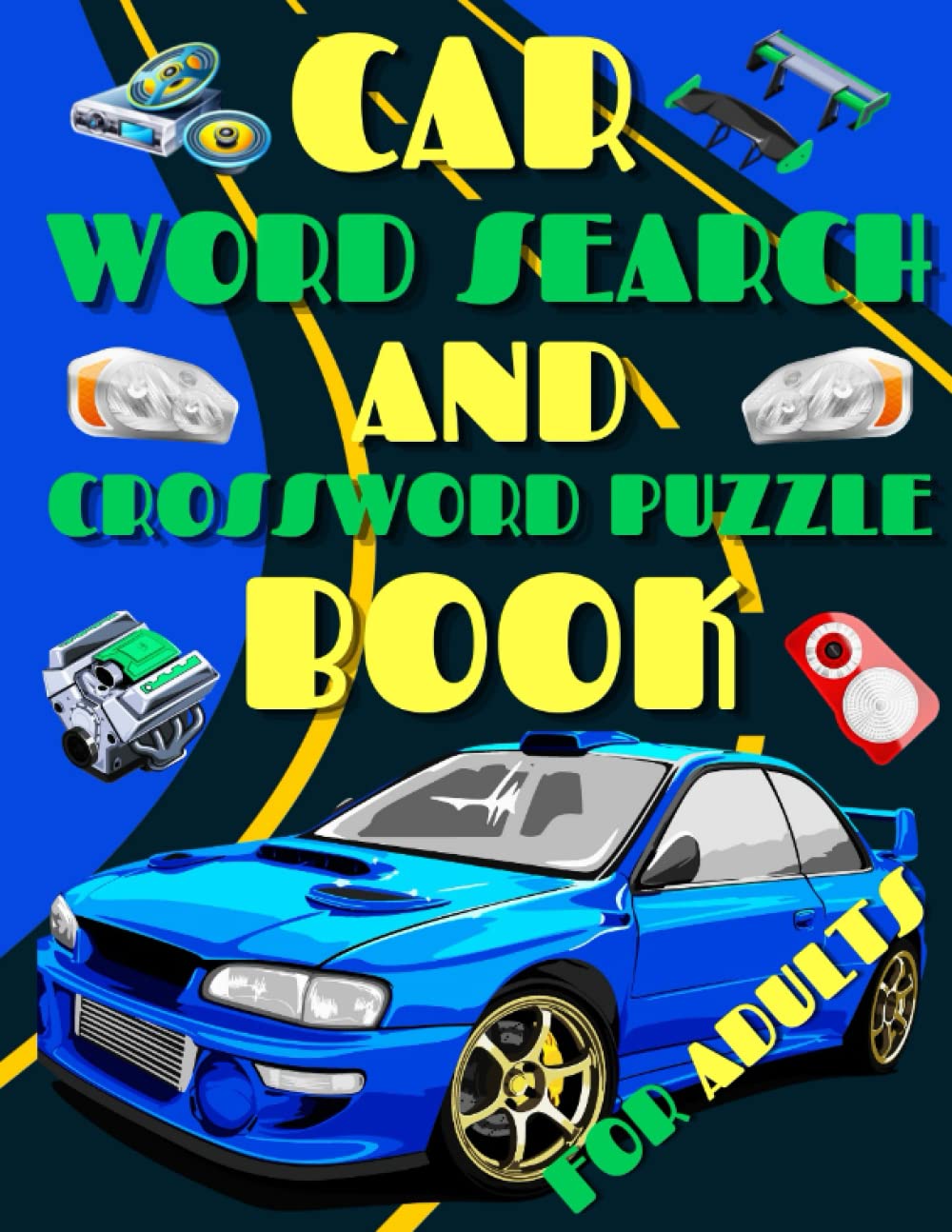 Car Word Search and Crossword Puzzle Book for Adults: Have Fun Through ...