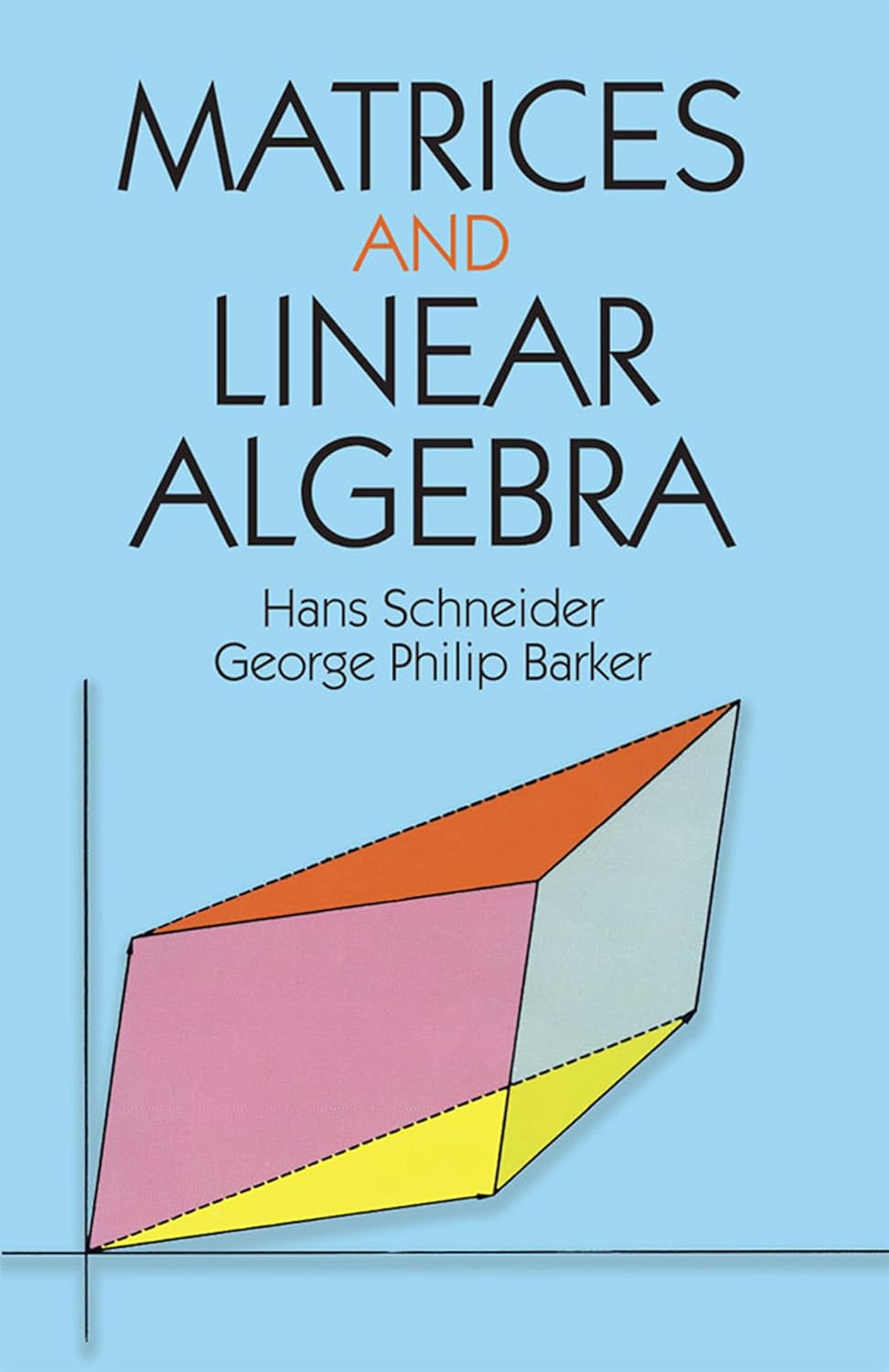 Matrices and Linear Algebra (Dover Books on Mathematics): Schneider ...