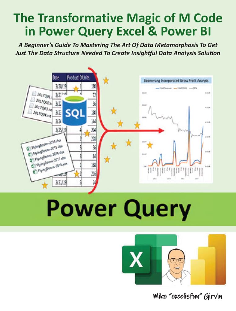 Amazon.com: The Transformative Magic of M Code in Power Query Excel & Power BI: 9781615470839 ...