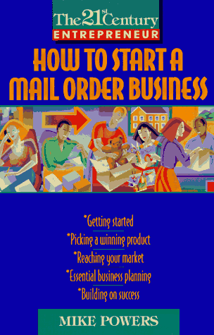 Amazon.com: How To Start a Mail Order Business (The 21st Century ...