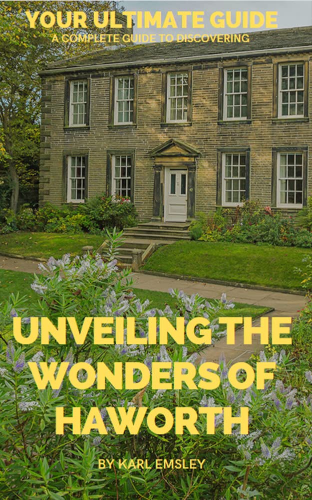 Unveiling the Wonders of Haworth: Your Ultimate Guide: The Haworth ...