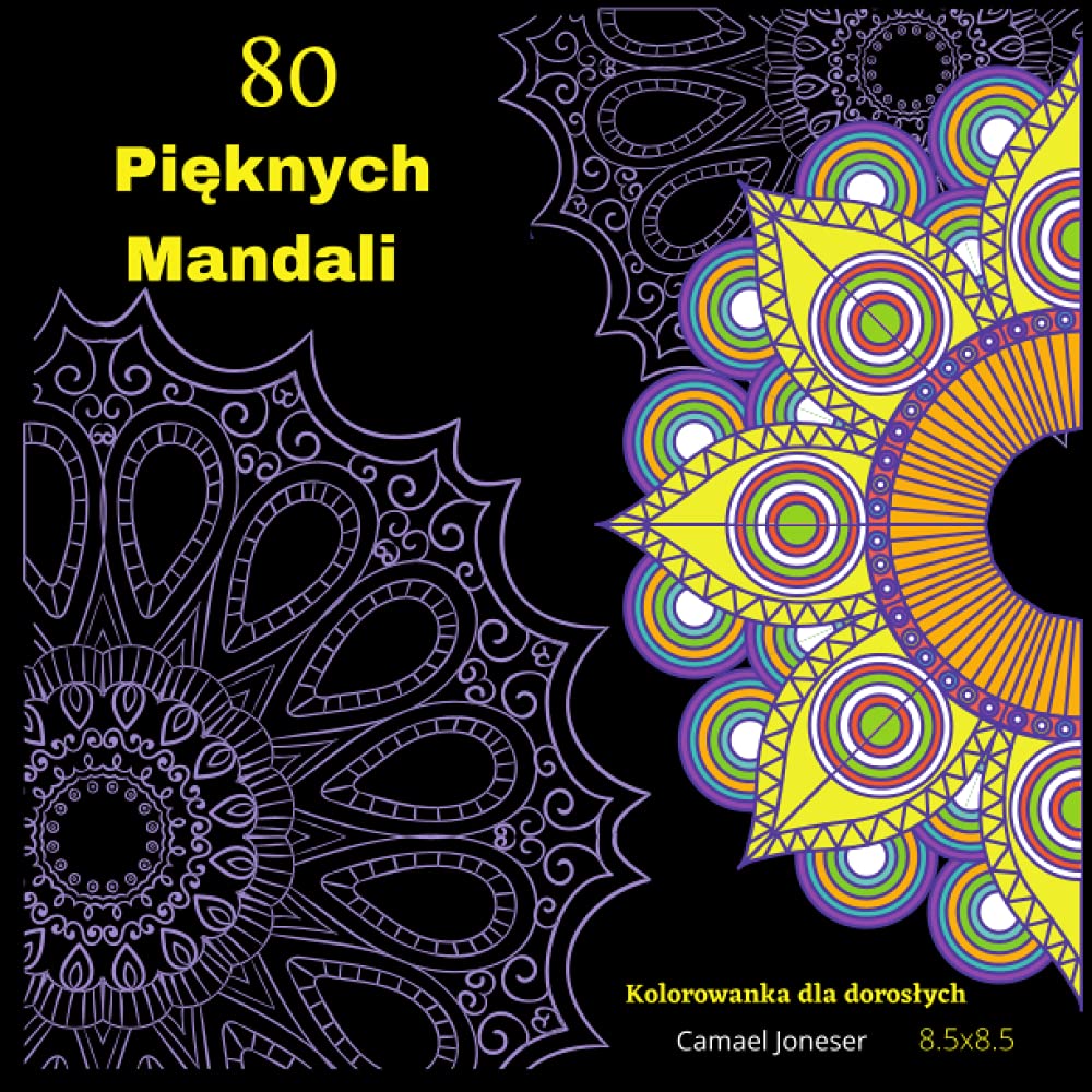 Buy 80 Pięknych Mandali|Kolorowanka dla dorosłych: Najbardziej ...