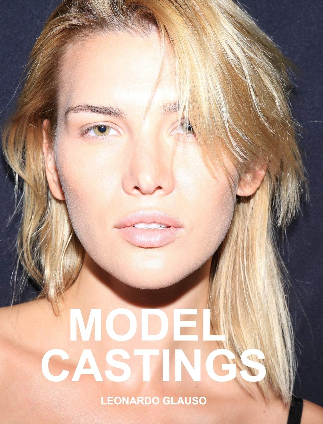 Snapklik.com : Model Castings: Models, Photography, Fashion And Nude Leonardo Glauso