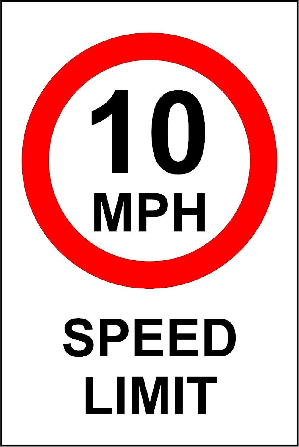 Amazon 10 MPH Speed Limit Safety Sign 3mm Aluminium 400mm X amazon-10-mph-speed-limit-safety-sign-3mm-aluminium-400mm-x