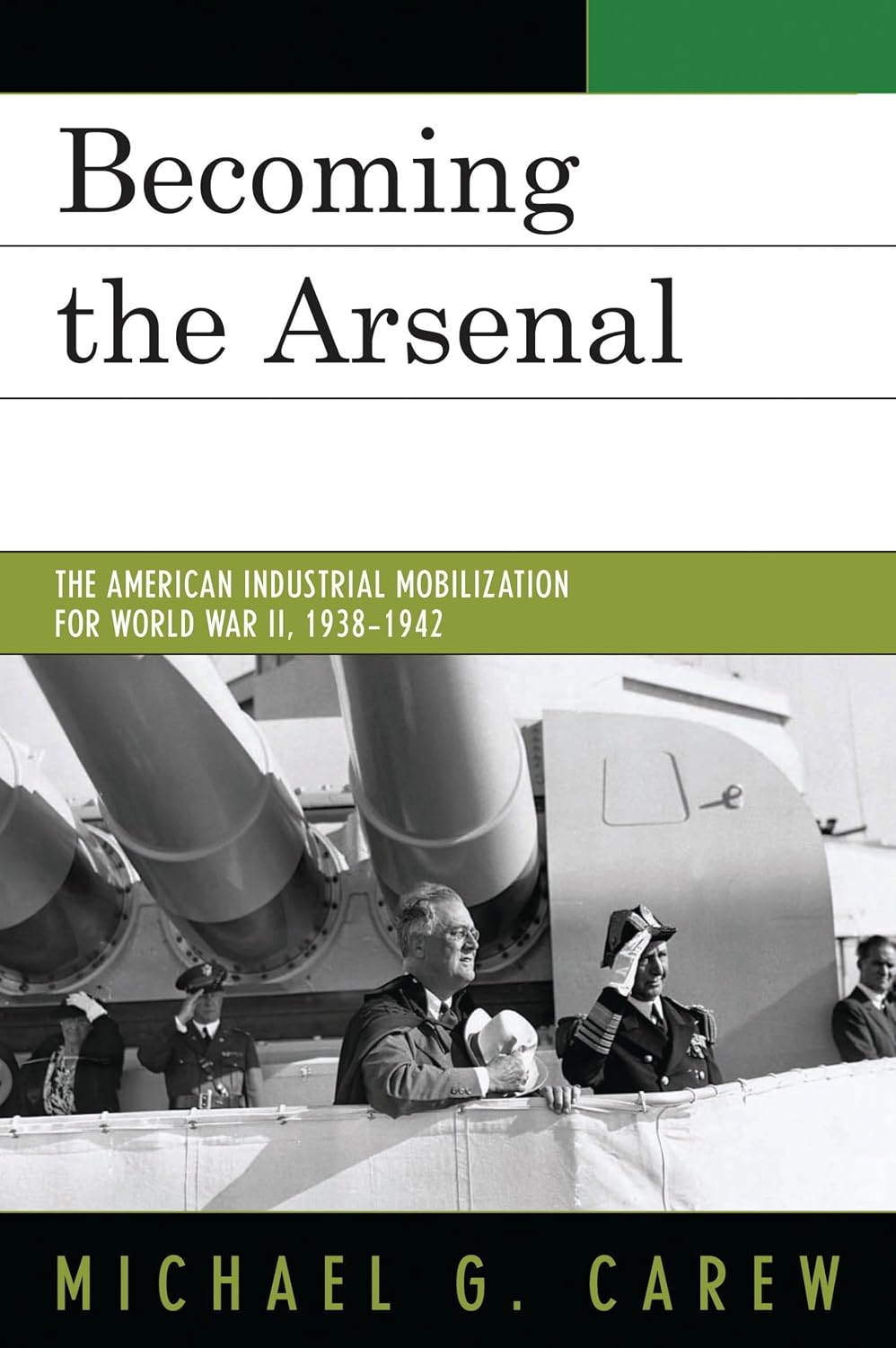 Amazon.com: Becoming the Arsenal: The American Industrial Mobilization ...