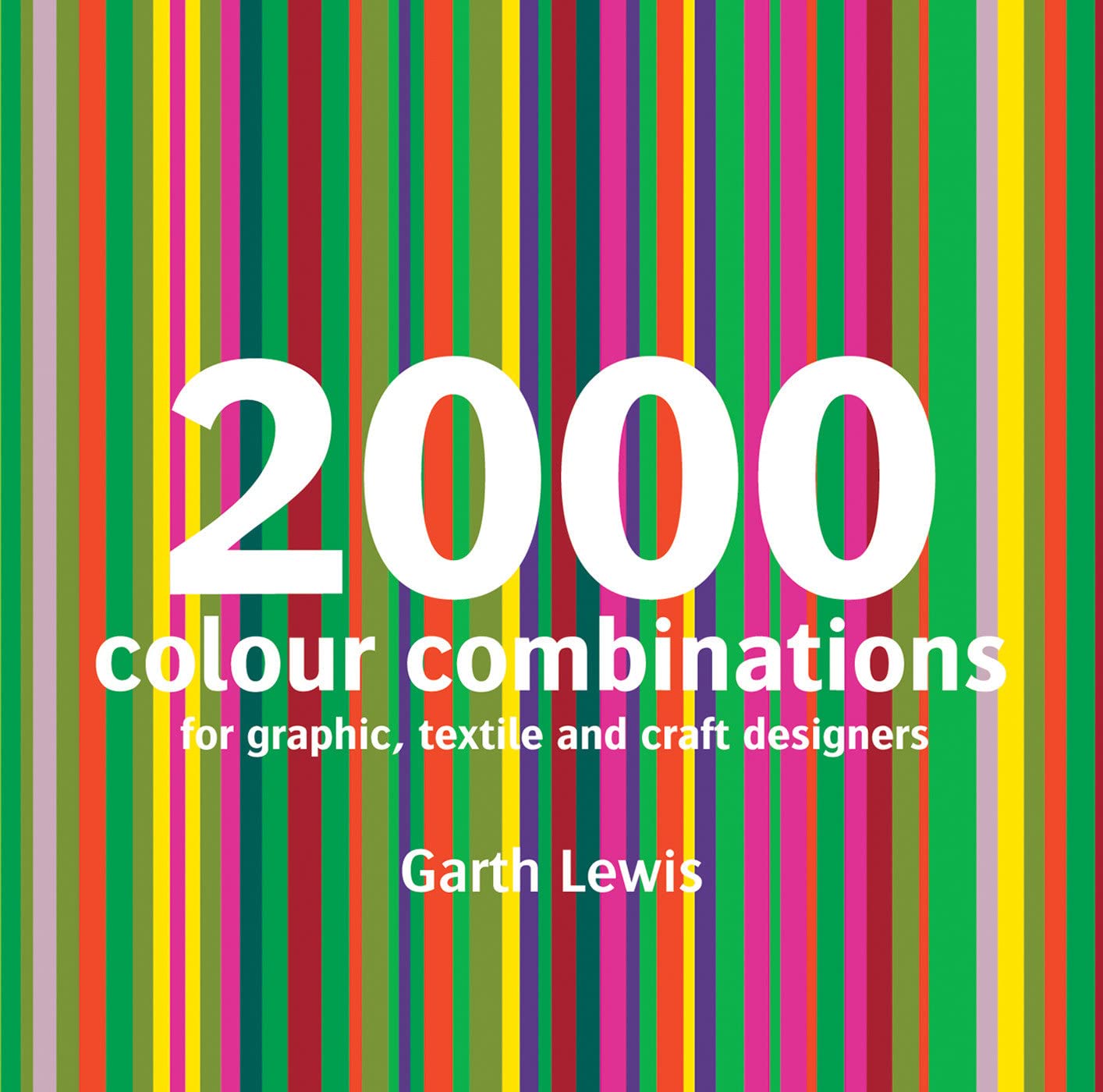 2000 Colour Combinations: For Graphic, Web, Textile And Craft Designers ...