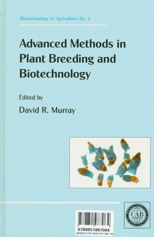 Buy Advanced Methods in Plant Breeding and Biotechnology (Biotechnology ...