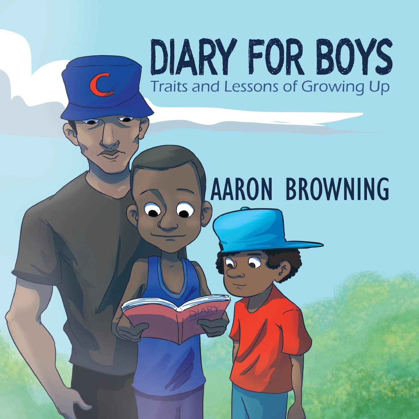 Diary for Boys: Traits and Lessons of Growing Up: Browning, Aaron M ...