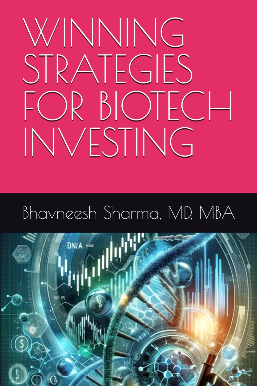 Amazon.com: WINNING STRATEGIES FOR BIOTECH INVESTING: 9798325949753 ...