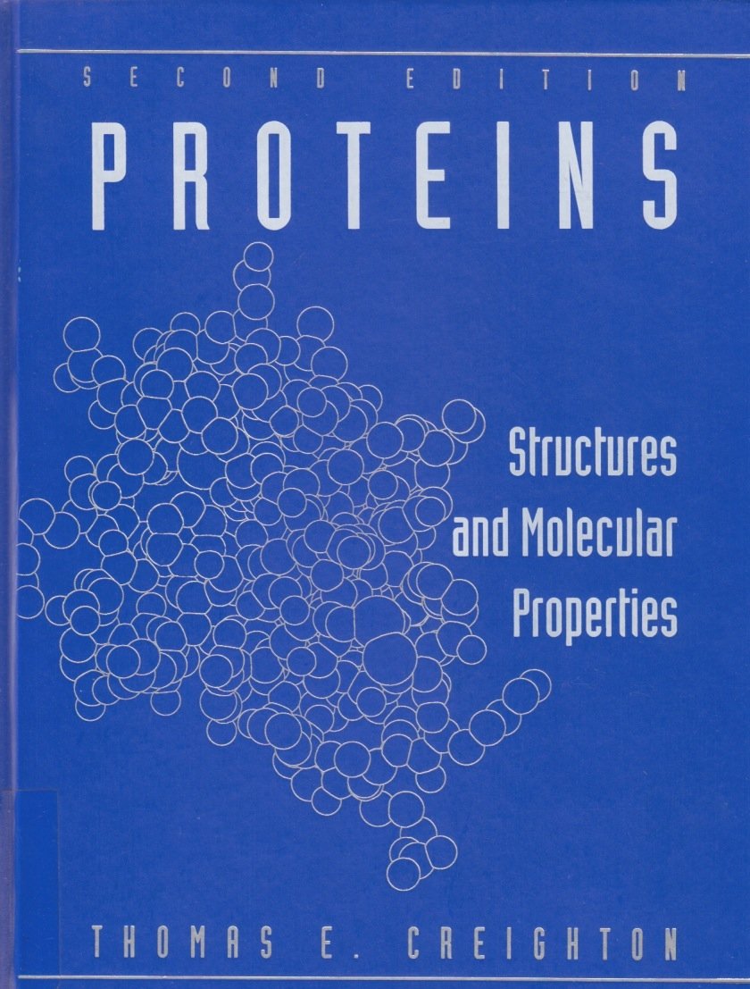 Proteins: Structures and Molecular Properties: 9780716770305: Medicine ...