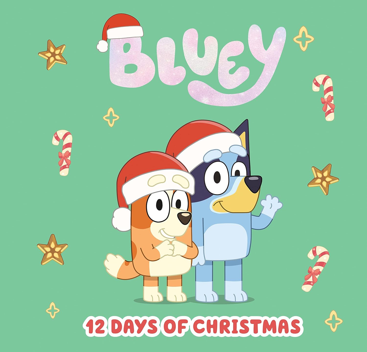 Bluey: 12 Days of... by Penguin Young Readers Licenses