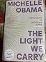 Amazon.com: The Light We Carry: Overcoming in Uncertain Times (Audible ...