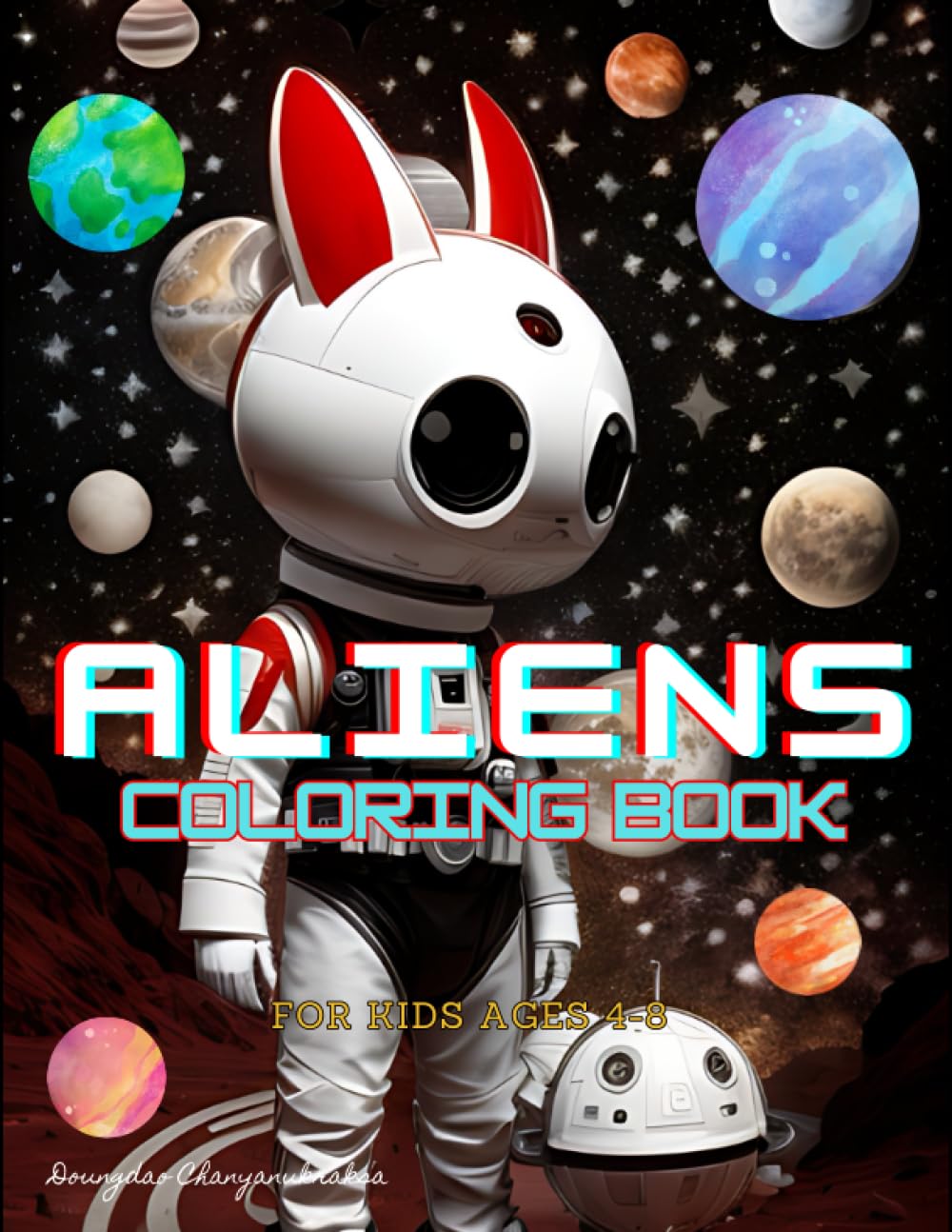 Aliens Coloring Book for Kids Ages 4-8: Many different species of ...